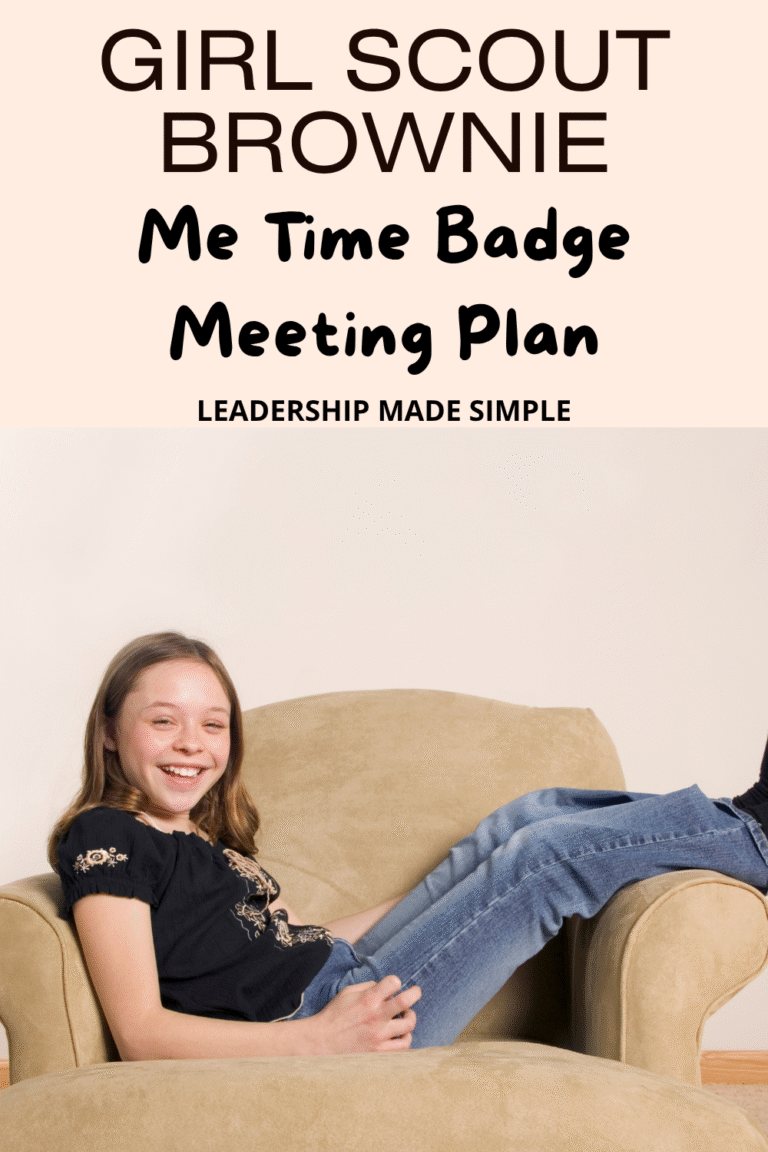 Girl Scout Brownie Me Time Badge Meeting Plan – Troop Leader